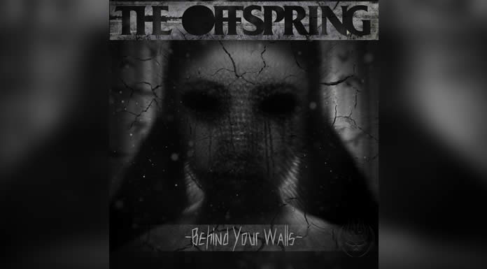 THE OFFSPRING Estrena video para “BEHIND YOUR WALLS” - LaChicuela.com